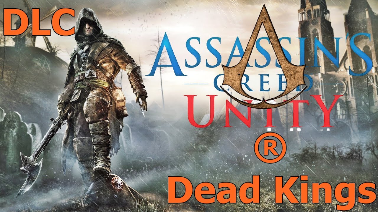 Assassin’s Creed Unity - DLC Dead Kings MAIS CHATA DA HISTÓRIA DOS ...