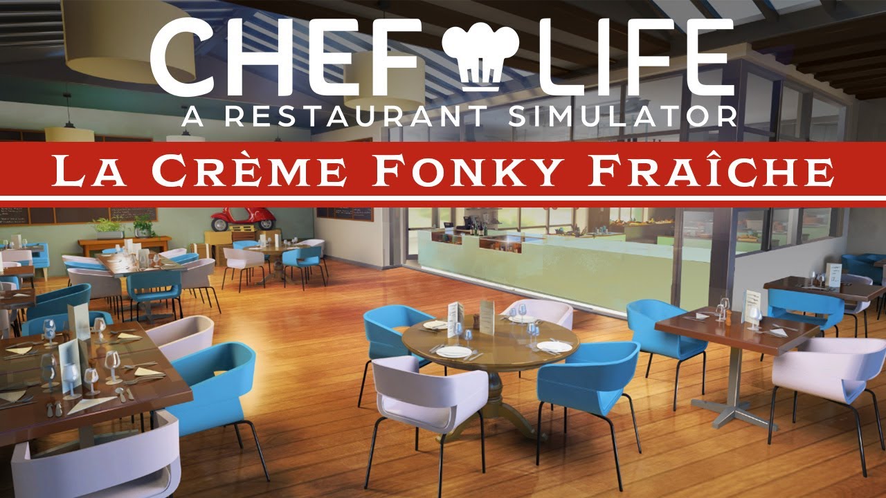La Crème Fonky Fraîche – Chef Life: A Restaurant Simulator Soundtrack ...