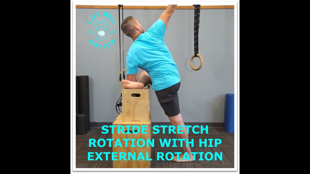 Stride Stretch Rotation with Hip External Rotation - YouTube