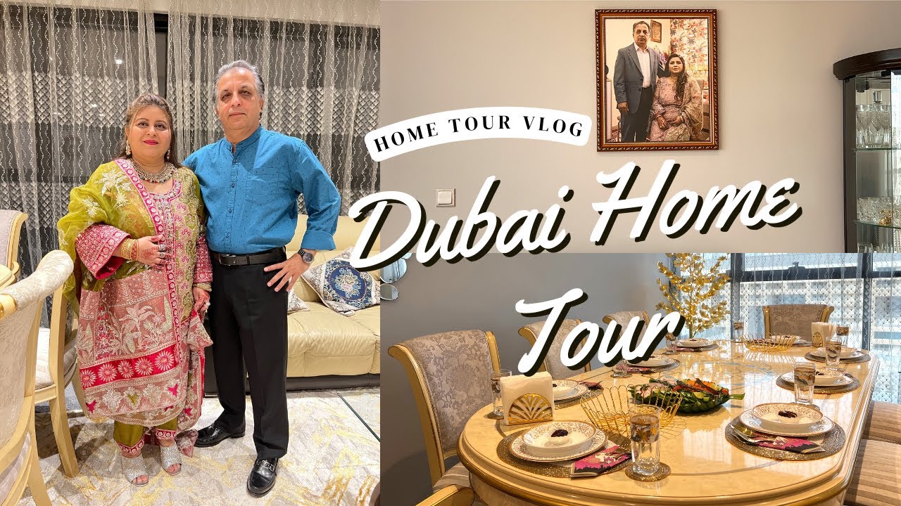Dubai Home Tour | My Dubai Home Tour | Home Tour Vlog | Cook with ...