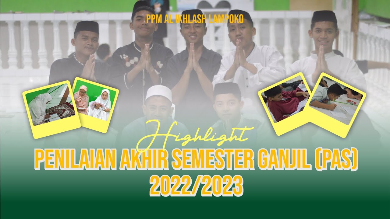 [HIGHLIGHT] PENILAIAN AKHIR SEMESTER GANJIL T.A 2022/2023 || PPM AL ...