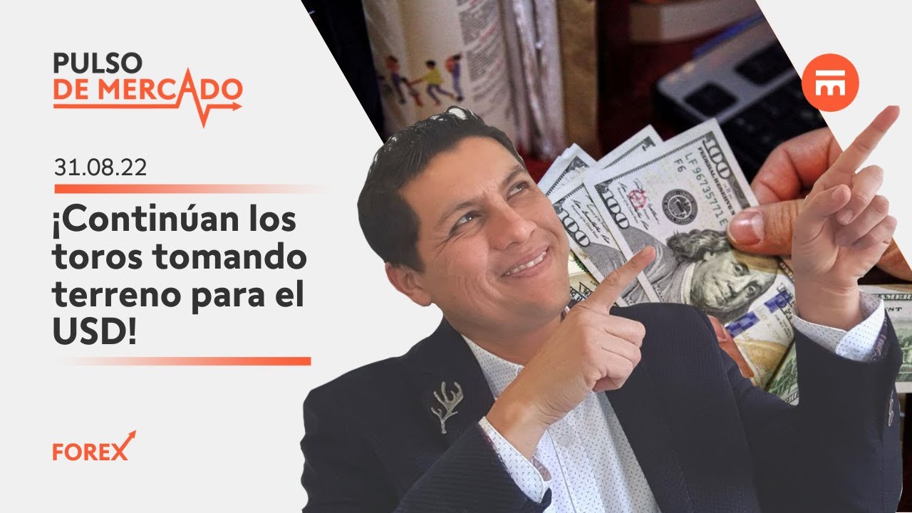 ¡Continúan los toros tomando terreno para el USD! | Edgar Vergara ...