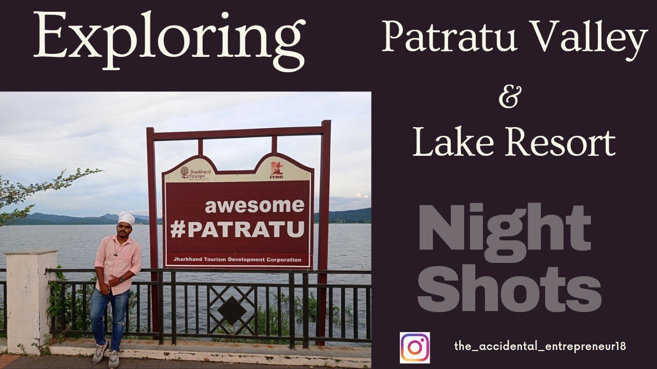 Patratu Valley & Lake Resort || Exclusive Night Shots || DM Vlogs ...