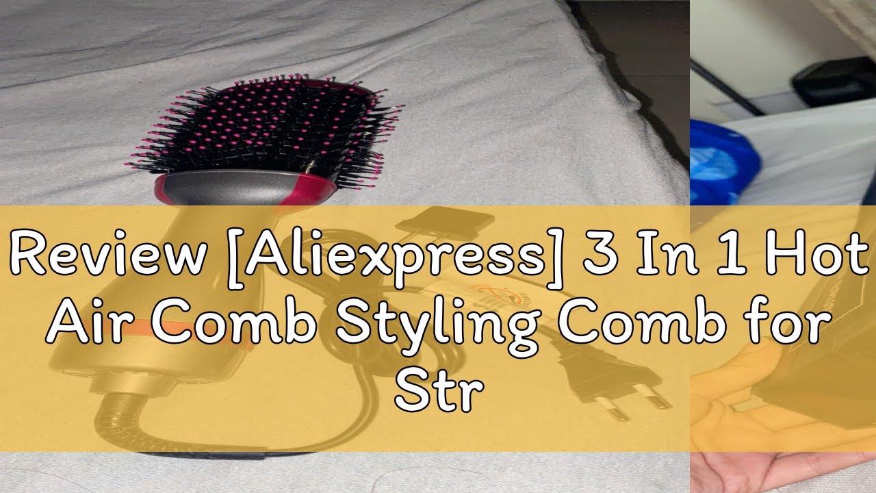Review [Aliexpress] 3 In 1 Hot Air Comb Styling Comb for Straight Curly ...