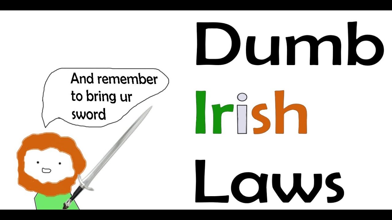 Dumb Laws Ireland YouTube dumb-laws-ireland-youtube