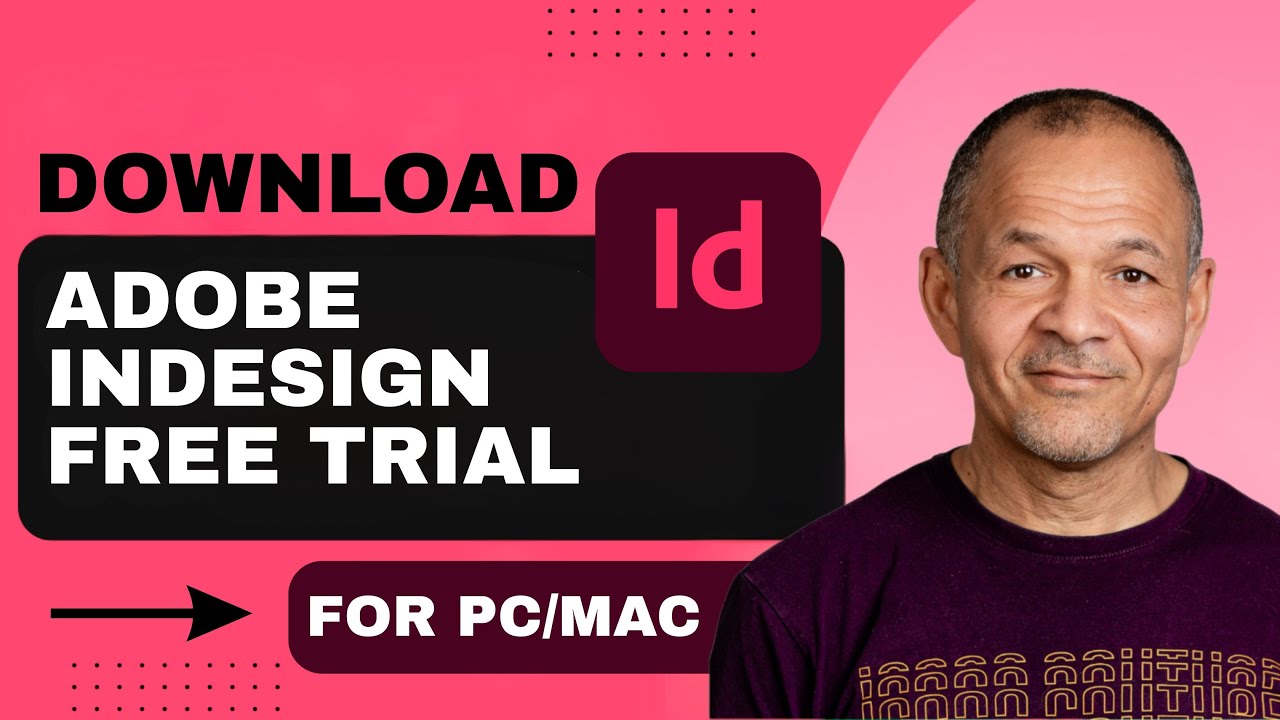 How to Download Adobe InDesign FREE Trial on PC & MAC (2025) Trial ...