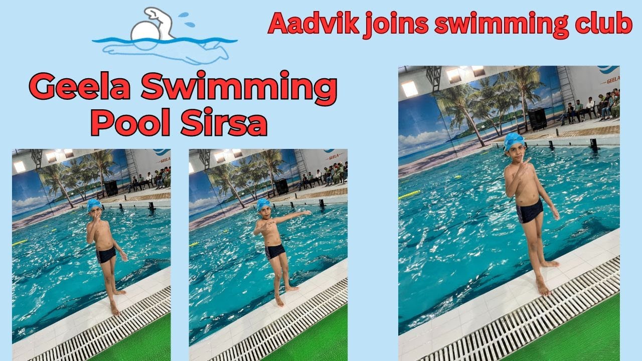 Sirsa Swimming pool I Geela Swimming club Sirsa I Aadvik join swimming ...
