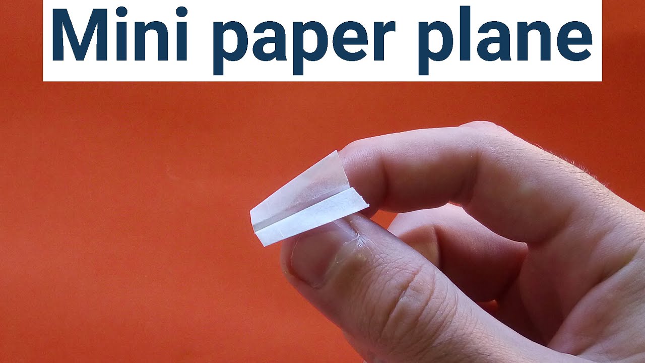 smallest paper plane in the world , miniature paper airplane - YouTube