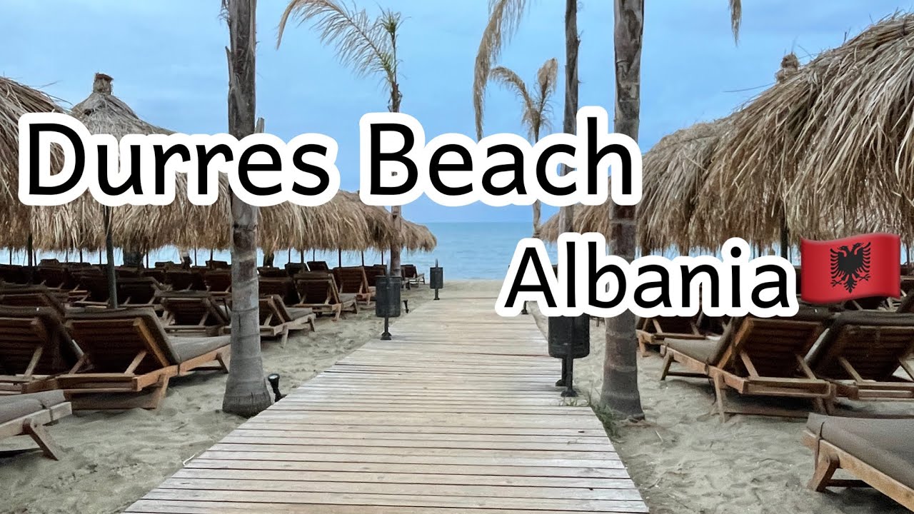Beach of Durres-Albania 🇦🇱 آلبانی - YouTube
