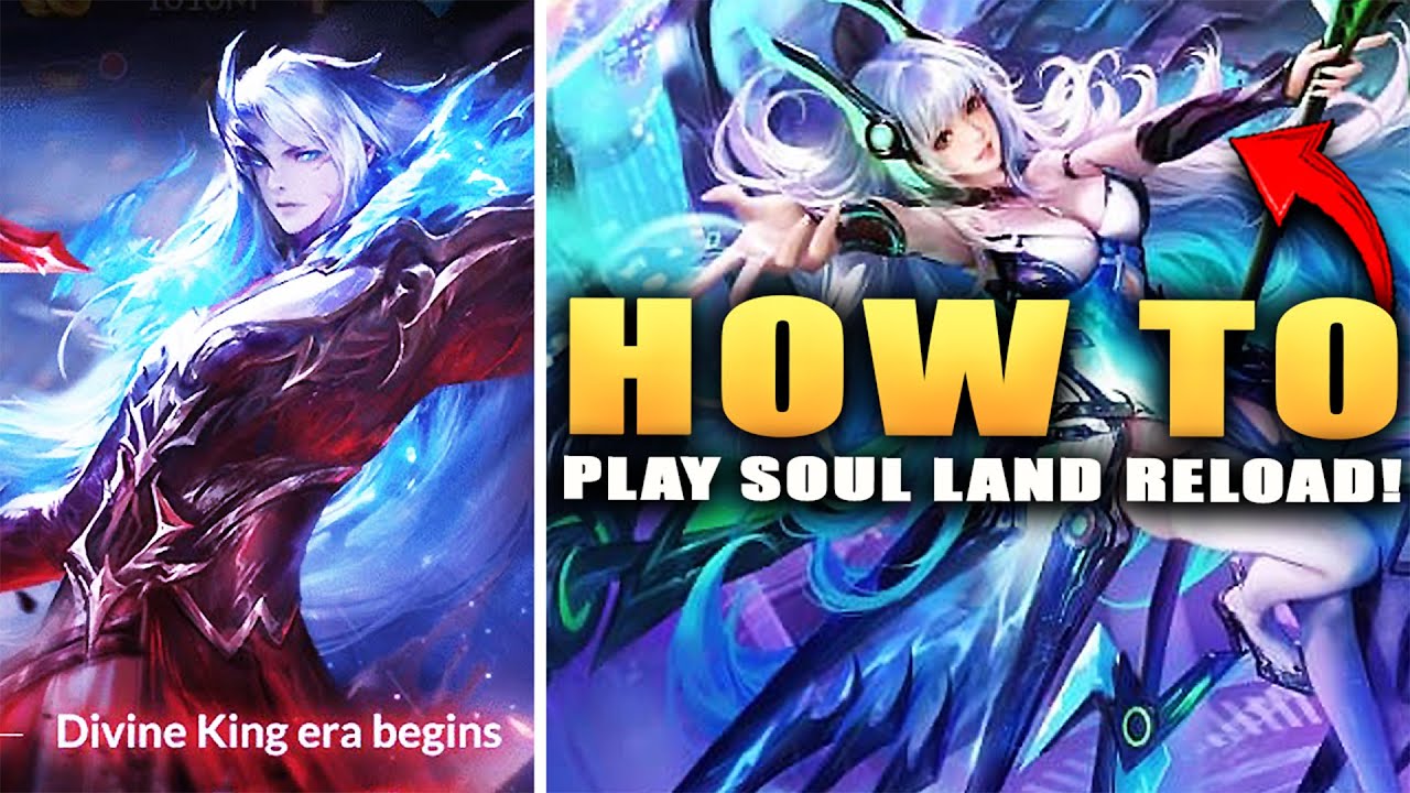 HOW TO PLAY SOUL LAND RELOAD!!!! (gameplay & summons) - YouTube