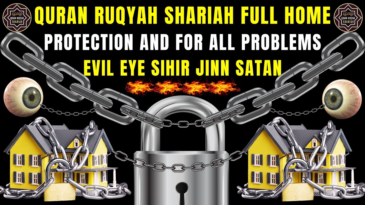 QURAN RUQYAH SHARIAH FULL HOME PROTECTION AND FOR ALL PROBLEMS (MAGIC ...