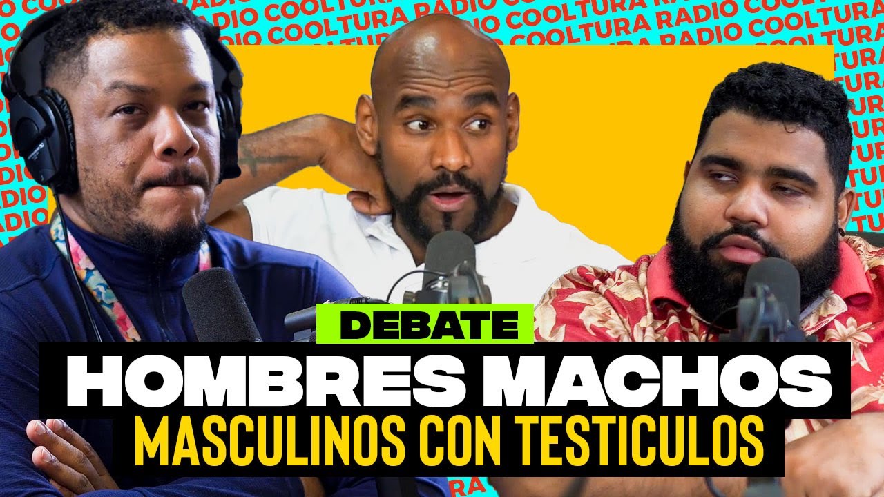 DEBATE: ¿Que significa ser un hombre masculino en el 2023? - YouTube