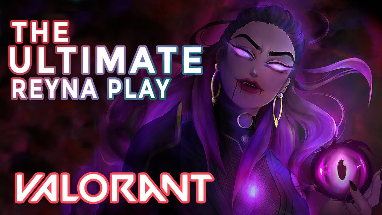 The ULTIMATE Reyna Play - Valorant Montage - YouTube