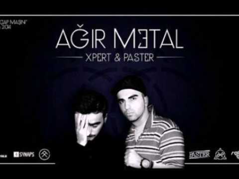Xpert ft Paster - Ağir Metal