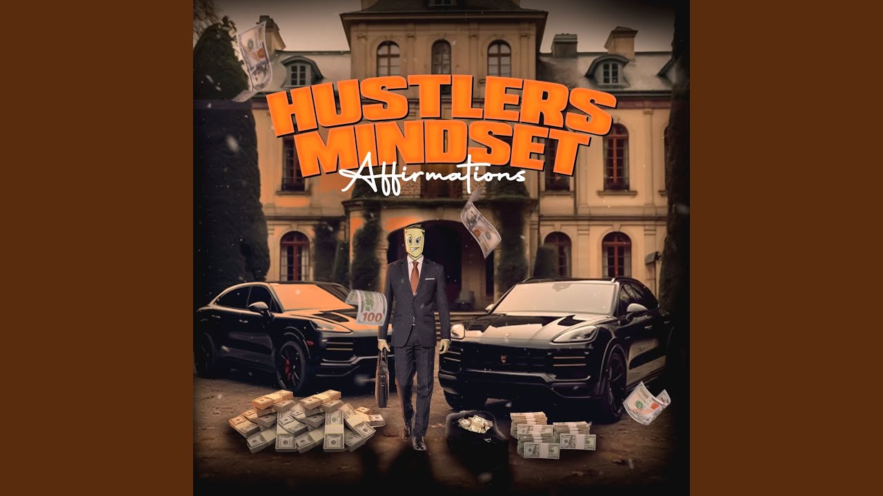 Hustlers Mindset Affirmations - YouTube