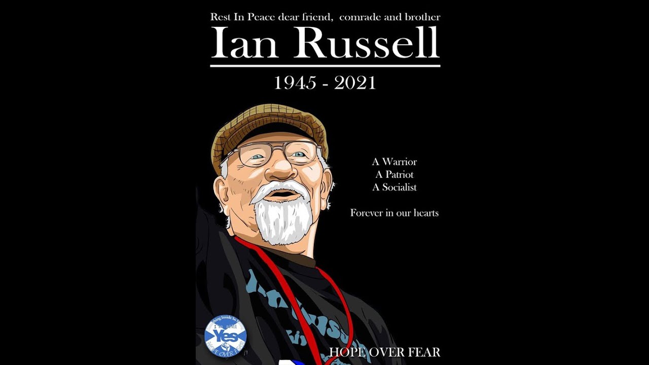 Ian Russell - In memory of a Scottish Patriot - YouTube