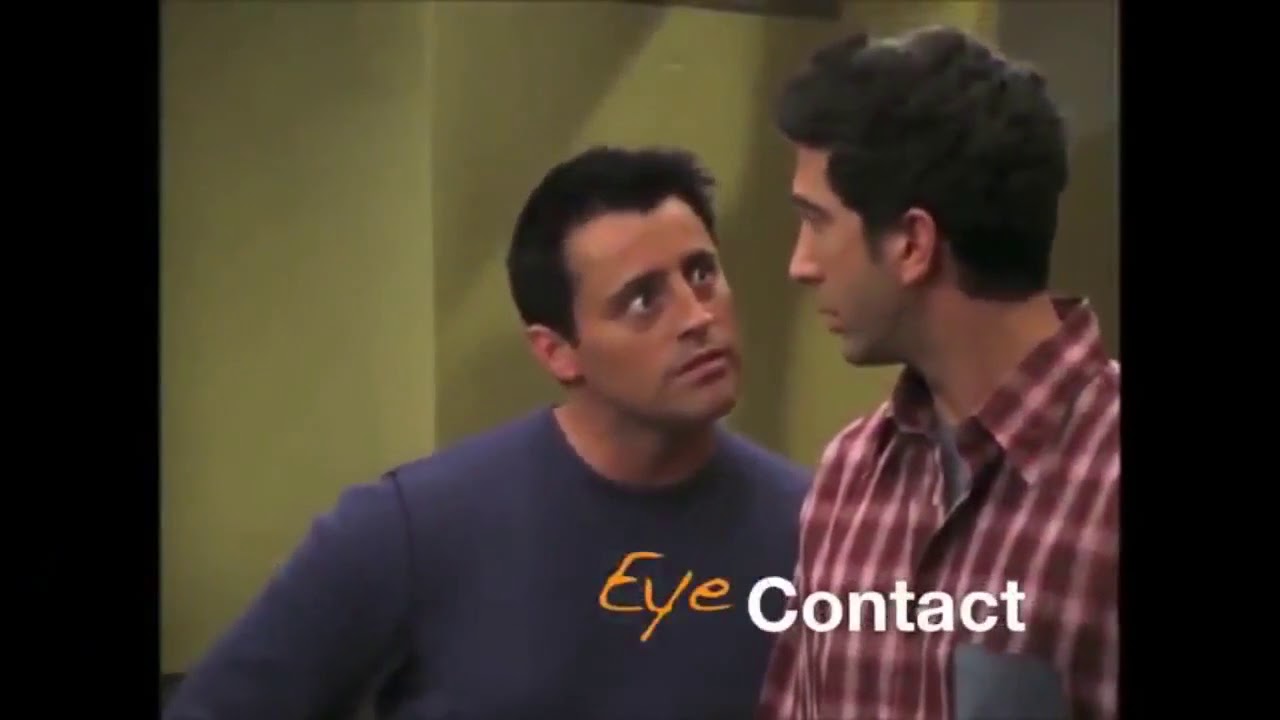 Friends paralinguistics eye contact - YouTube