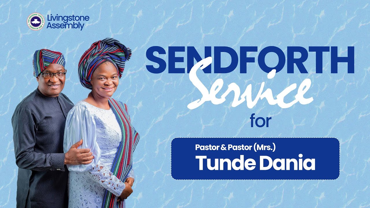 ||RCCG LIVINGSTONE ASSEMBLY LP54 || SENDFORTH SERVICE || 23RD FEBRUARY ...