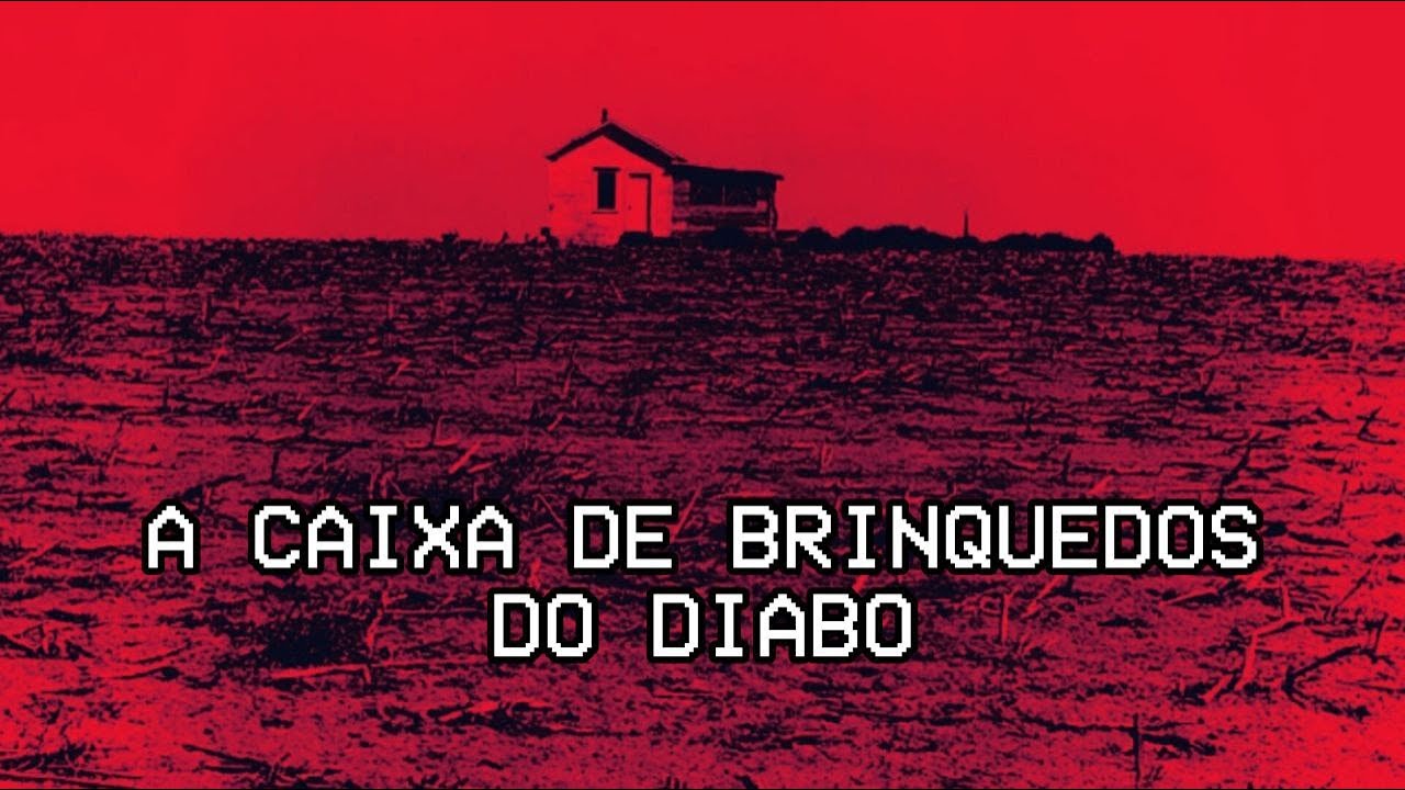 A CAIXA DE BRINQUEDOS DO DIABO | THE DEVILS TOY BOX - YouTube