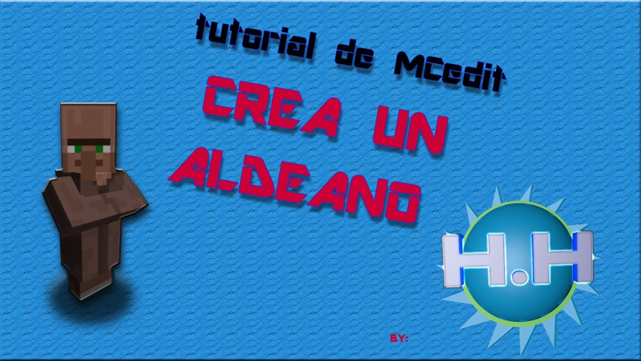 tutorial de MCedit #1 - CREA UN ALDEANO PERSONALIZADO - YouTube