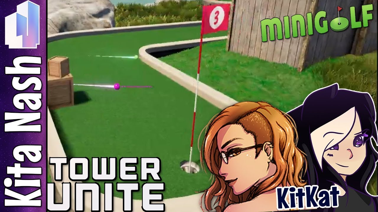 Tower Unite Mini Golf Gameplay: READY YOUR BALLS |Co-Op w/KatFTWynn ...