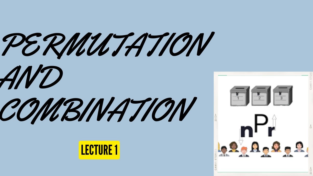 permutation and combination introduction factorial notation lecture 1 ...