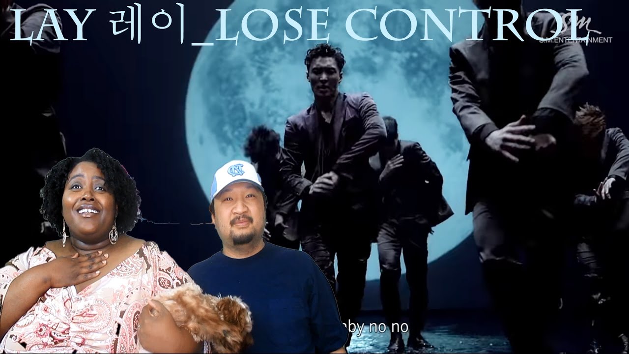 Lay Lose Control MV Reaction - YouTube