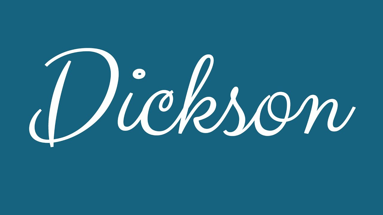 Learn how to Sign the Name Dickson Stylishly in Cursive Writing - YouTube