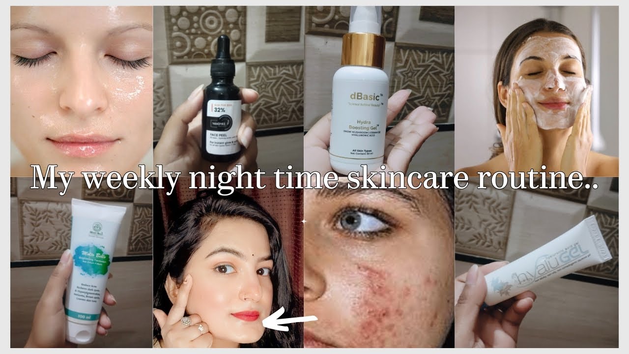 My Weekly Night Time Skincare Routine | No pimple , Dullness , Dryness ...