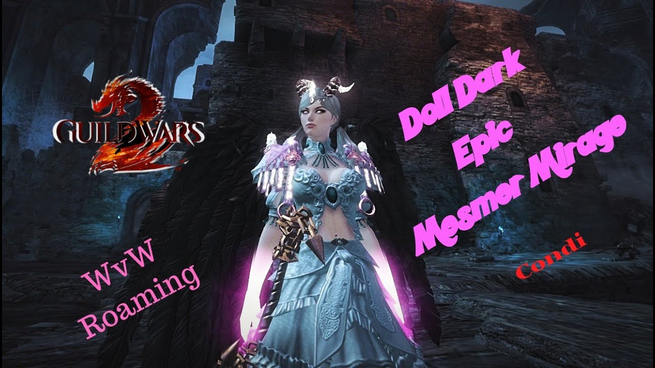 Guild Wars 2 ★Condi Mirage★ Roaming WvW - YouTube