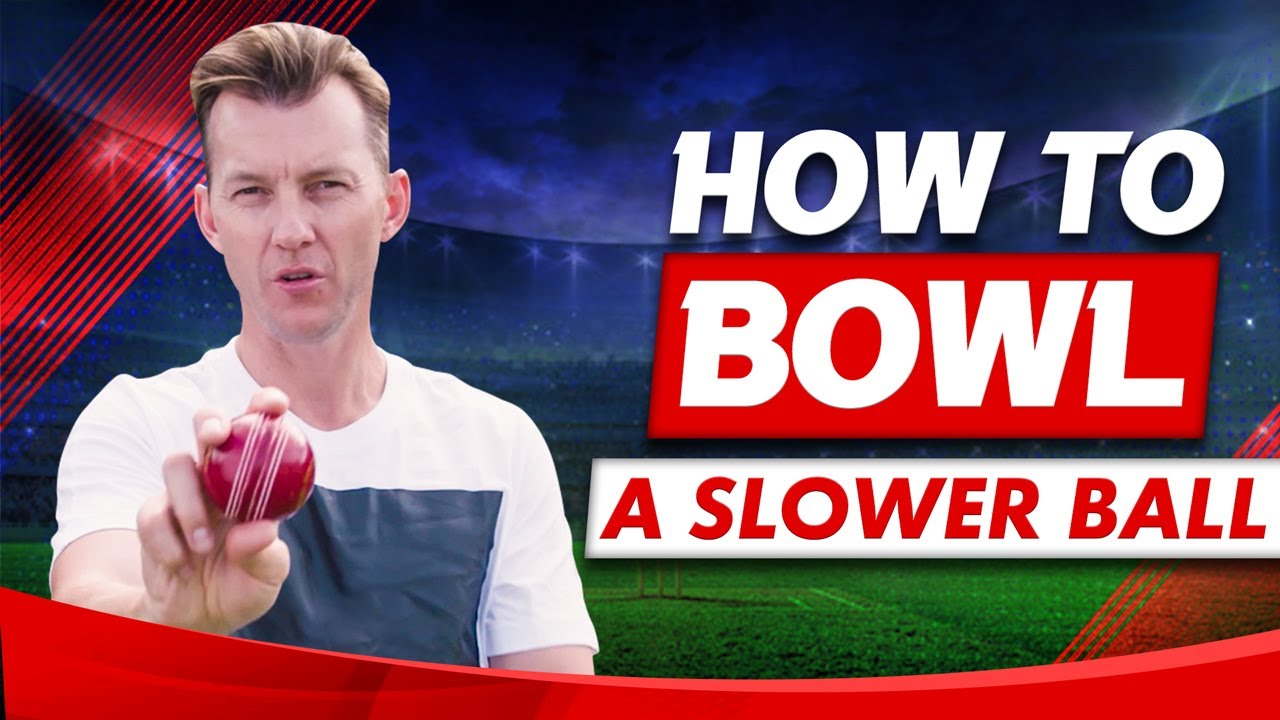 HOW TO BOWL A SLOWER BALL I BRETT LEE TV I MASTERCLASS - YouTube