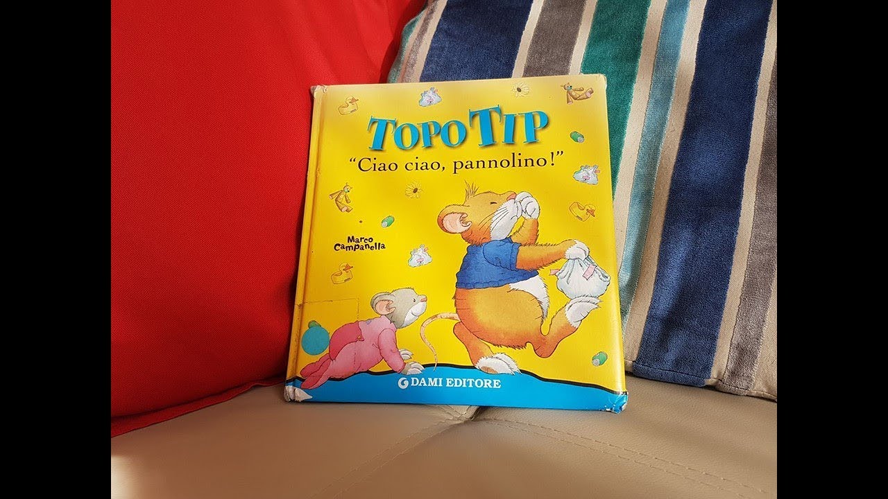 Topo Tip Ciao ciao, pannolino! - YouTube