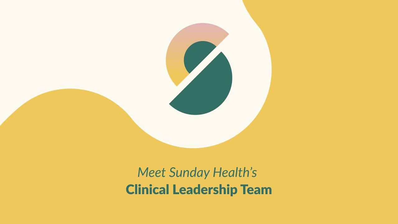 Meet Sunday Health's Clinical Leadership Team - YouTube