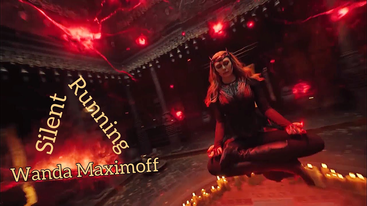 Wanda Maximoff •Silent Running• - YouTube
