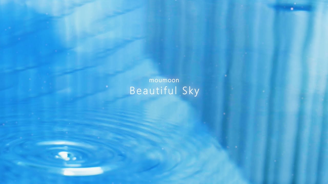 moumoon / Beautiful Sky(Official Lyric Video) - YouTube