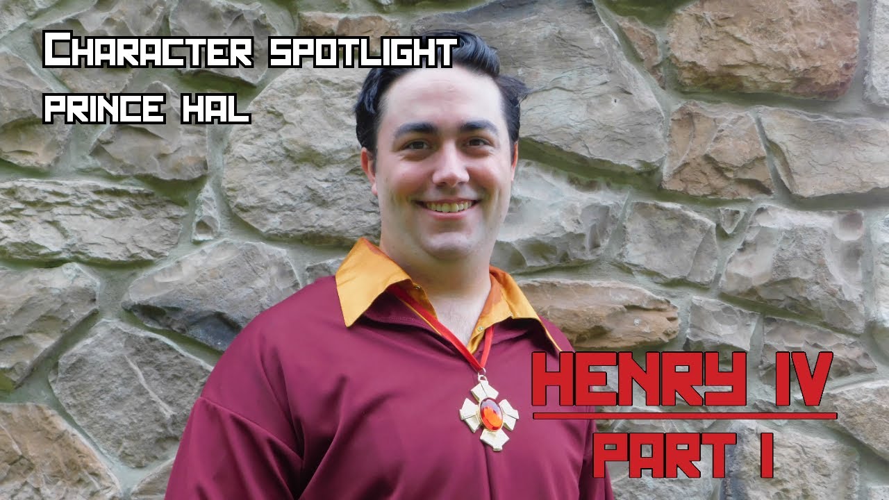 Prince Hal-Character Spotlight- Henry IV Part I - YouTube
