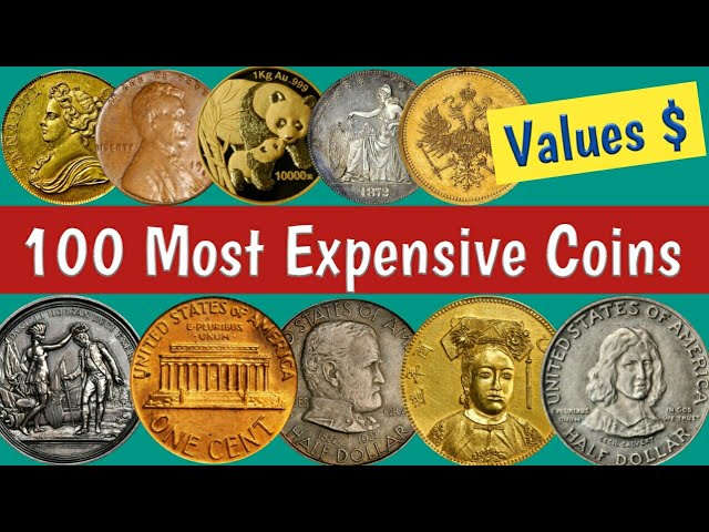 Most Valuable Foreign Coins Top 10 Most Valuable And Rarest Coins In