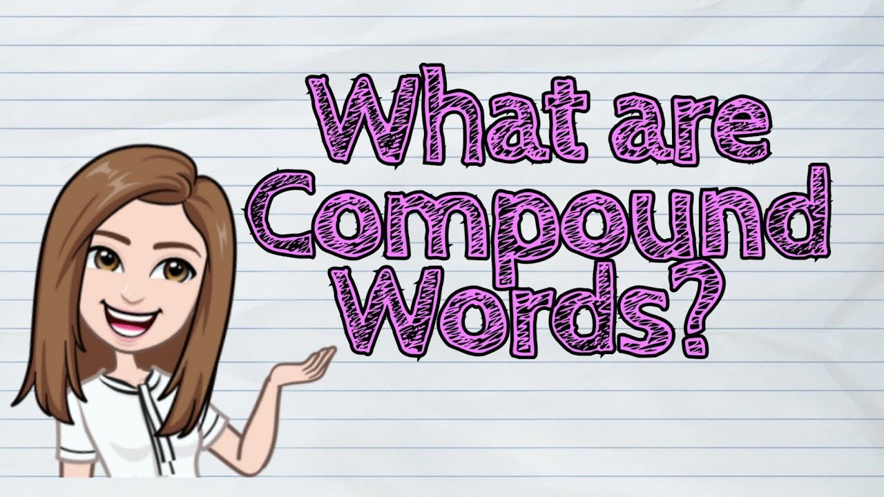 english-what-are-compound-words-iquestionph-youtube