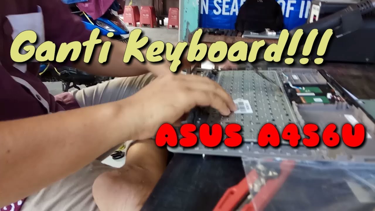 Tutorial cara bongkar dan ganti keyboard Asus A456U - YouTube