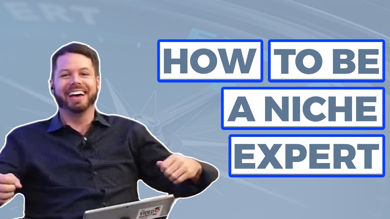 How to become a niche expert - YouTube