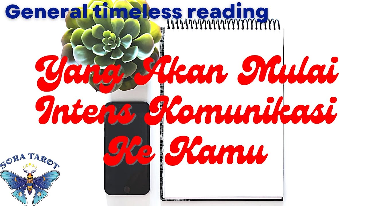 Yang Akan Mulai Intens Komunikasi Ke Kamu (Timeless reading) - YouTube