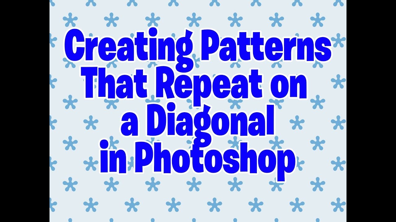 How to create a pattern in Photoshop that repeats on the diagonal - YouTube