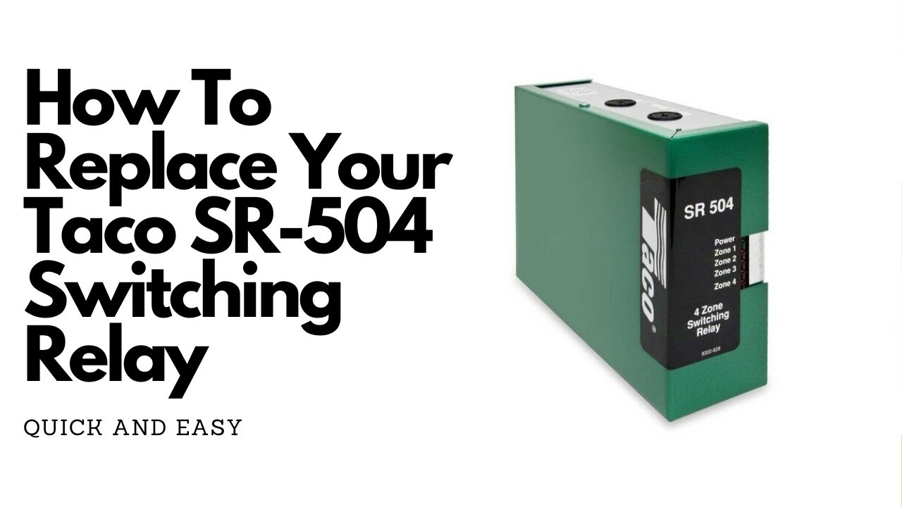 How To Replace Your Taco SR504 Switching Relay (Quick And Easy) - YouTube