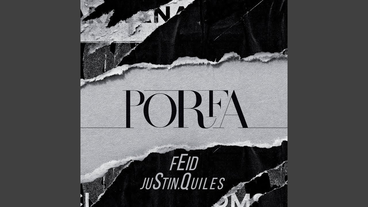 Feid Ft Justin Quiles - Porfa (Audio) - YouTube