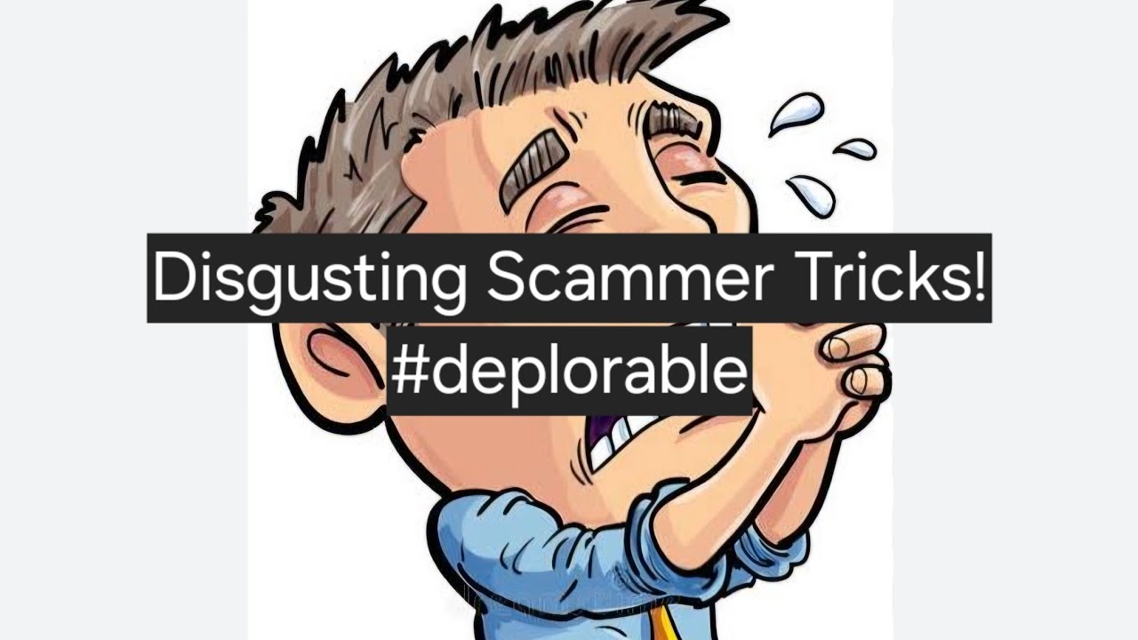 DISGUSTING tricks used by scammers! - YouTube