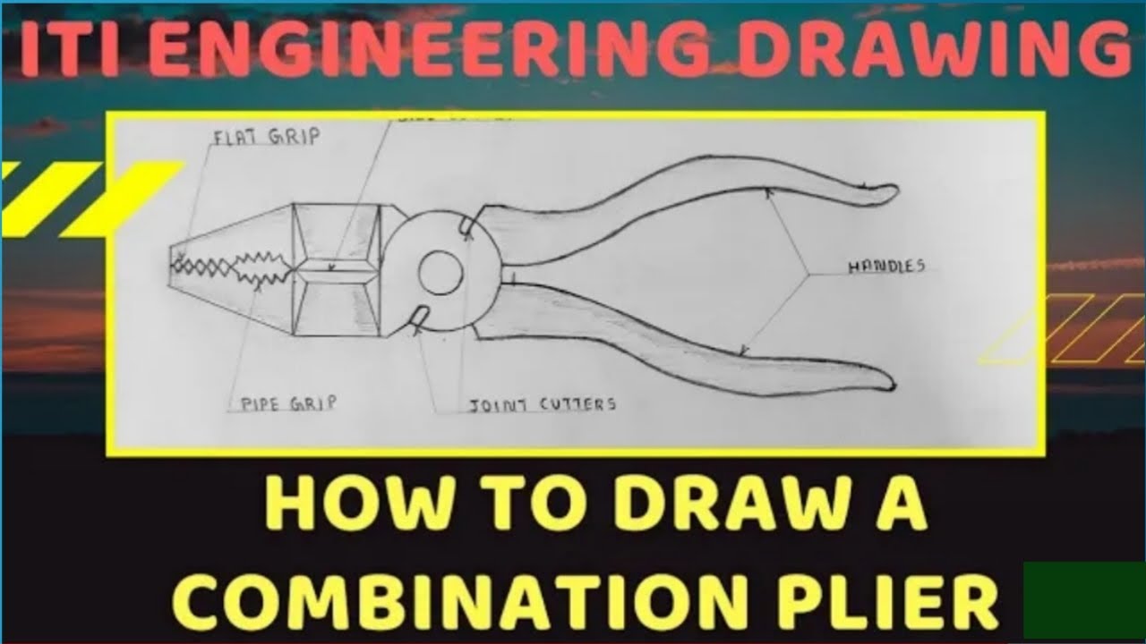 Combination Pliers Drawing Iti
