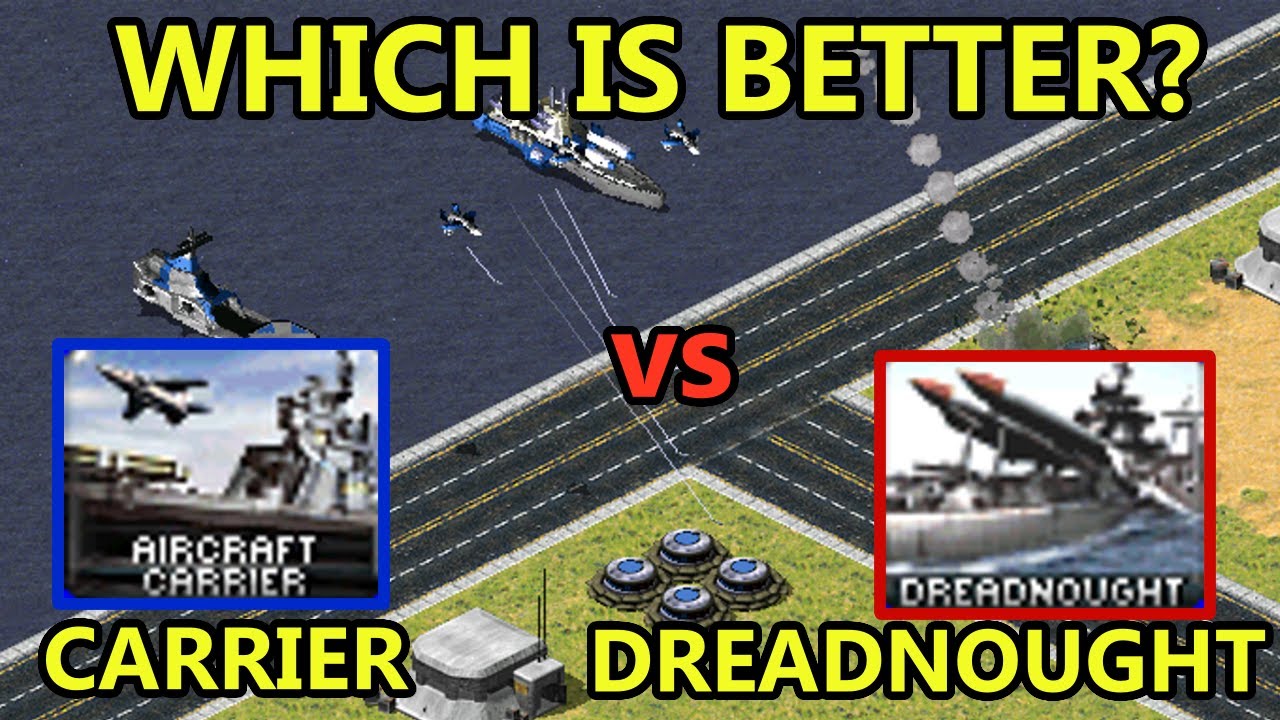 Dreadnought vs Carrier - Best for Siege - Red Alert 2 - YouTube