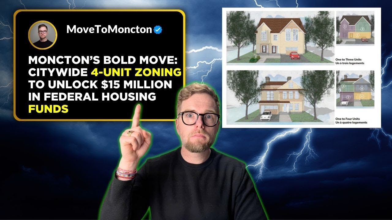 Unlocking Growth: Moncton’s Plan to Permit 4-Unit Homes Citywide - YouTube