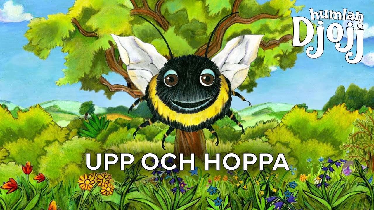 Humlan Djojj - Upp och hoppa (Animerad musikvideo) - YouTube