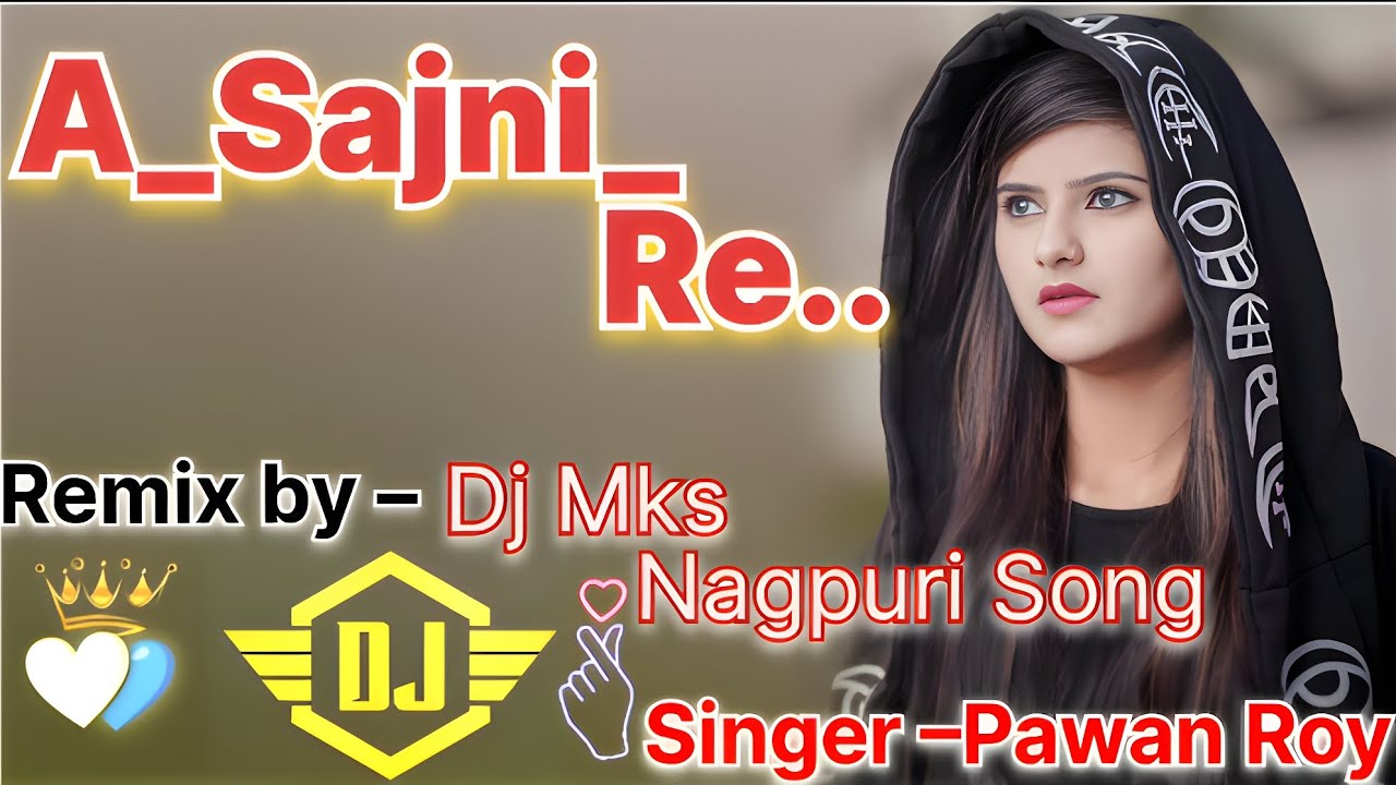 New old Nagpuri Song ///A Sajni Re.. Singer -pawan Roy #oldnagpurisong ...